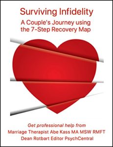 7 Steps for Surviving Infidelity - Marriage Counseling Self-help